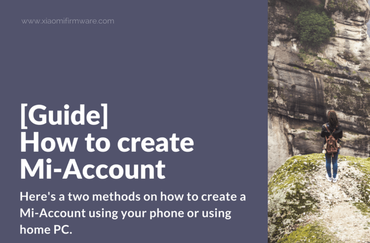 [Guide] How to create Mi-Account - Xiaomi Firmware