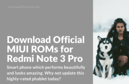 Download Official MIUI ROMs for Redmi Note 3 Pro - Xiaomi Firmware